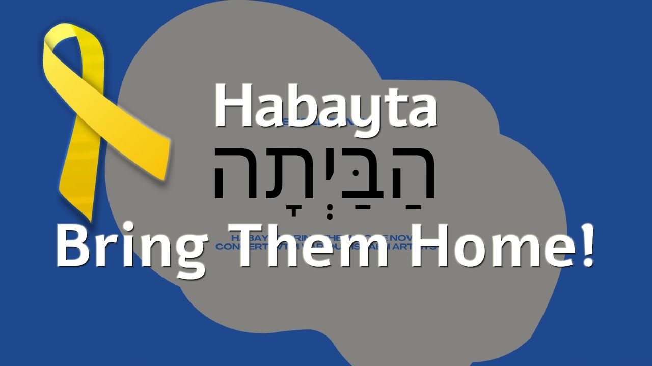 BRING THEM HOME Homeland Concert HABAYTA הַבַּיְתָה English | Learn # ...