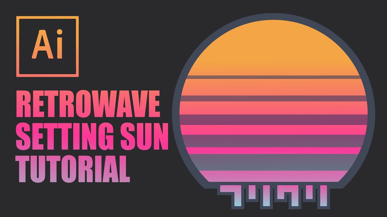 Retro Wave Neon Setting Sun Tutorial / Adobe Illustrator - YouTube