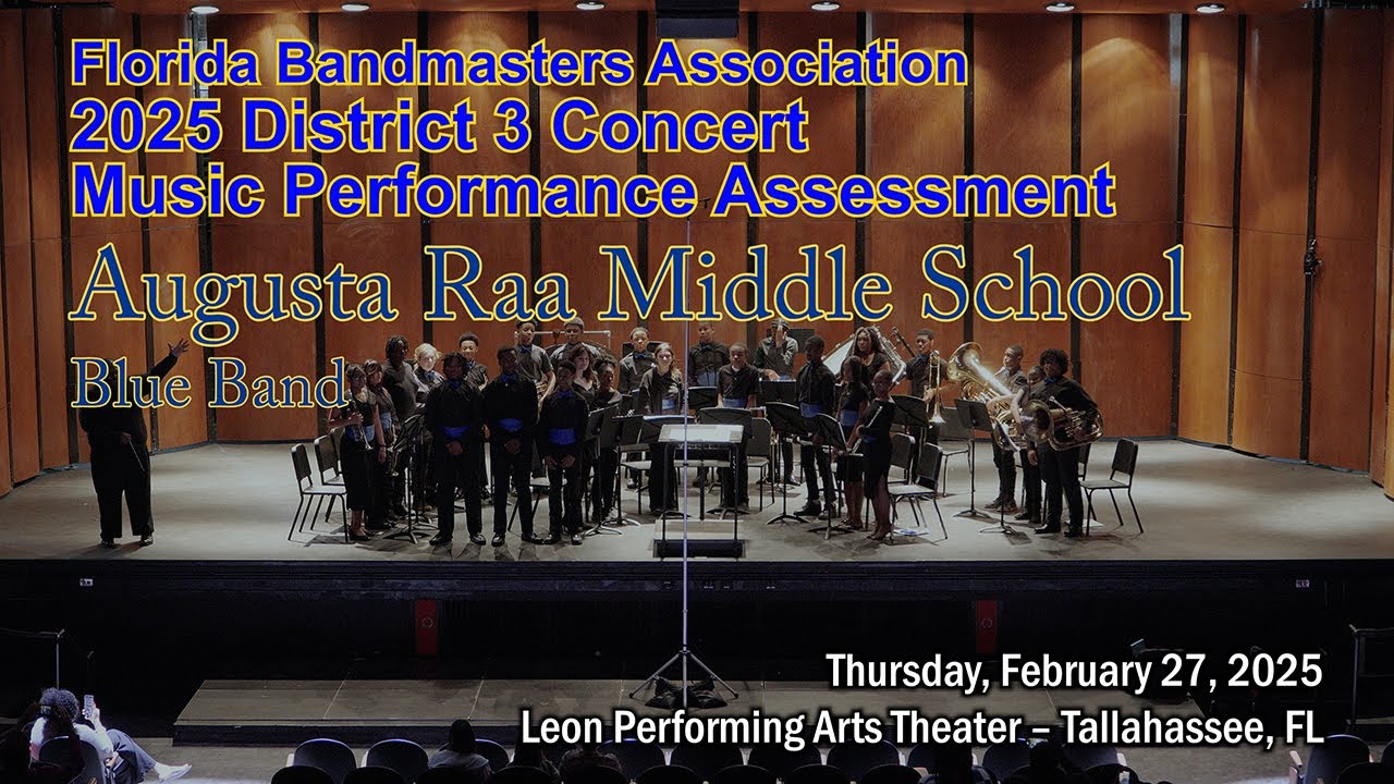 2025 FBA District 3 Concert Band MPA: Augusta Raa Middle School Blue ...