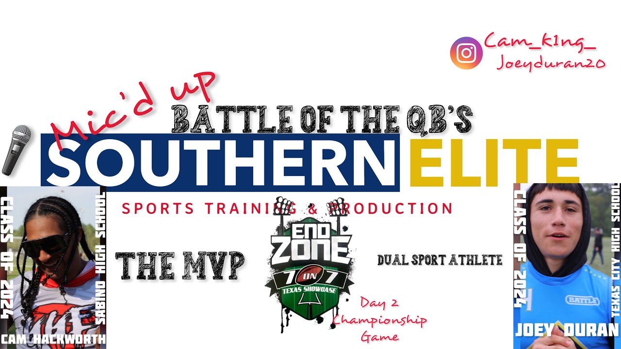 Joey Duran Vs Cam Hackworth | Battle of the QBs | EndZone 7on7 ...