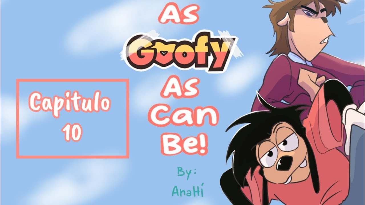 AS GOOFY AS CAN BE! [CAPÍTULO 10] - YouTube