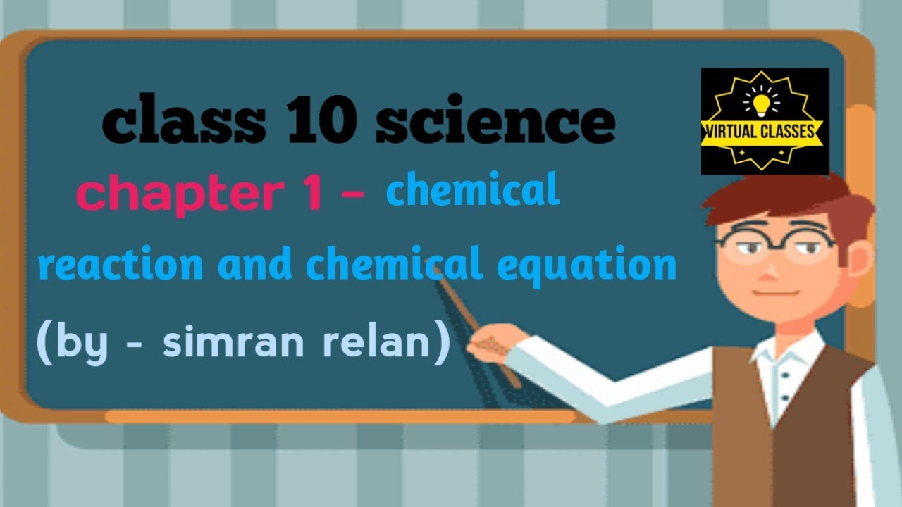 class 10 science chapter 1 /chemical reactions and equations class 10 ...
