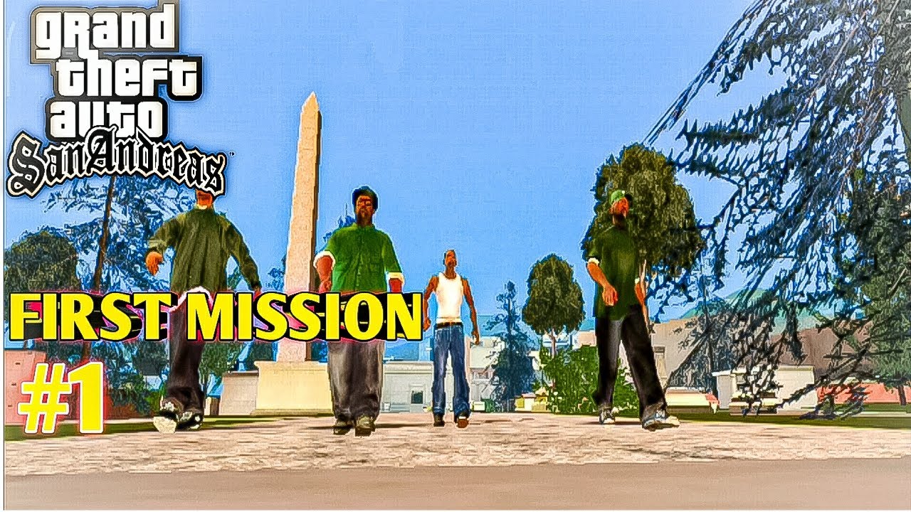 FIRST MISSION|| GTA SAN ANDREAS ANDROID GAMEPLAY #part1 - YouTube