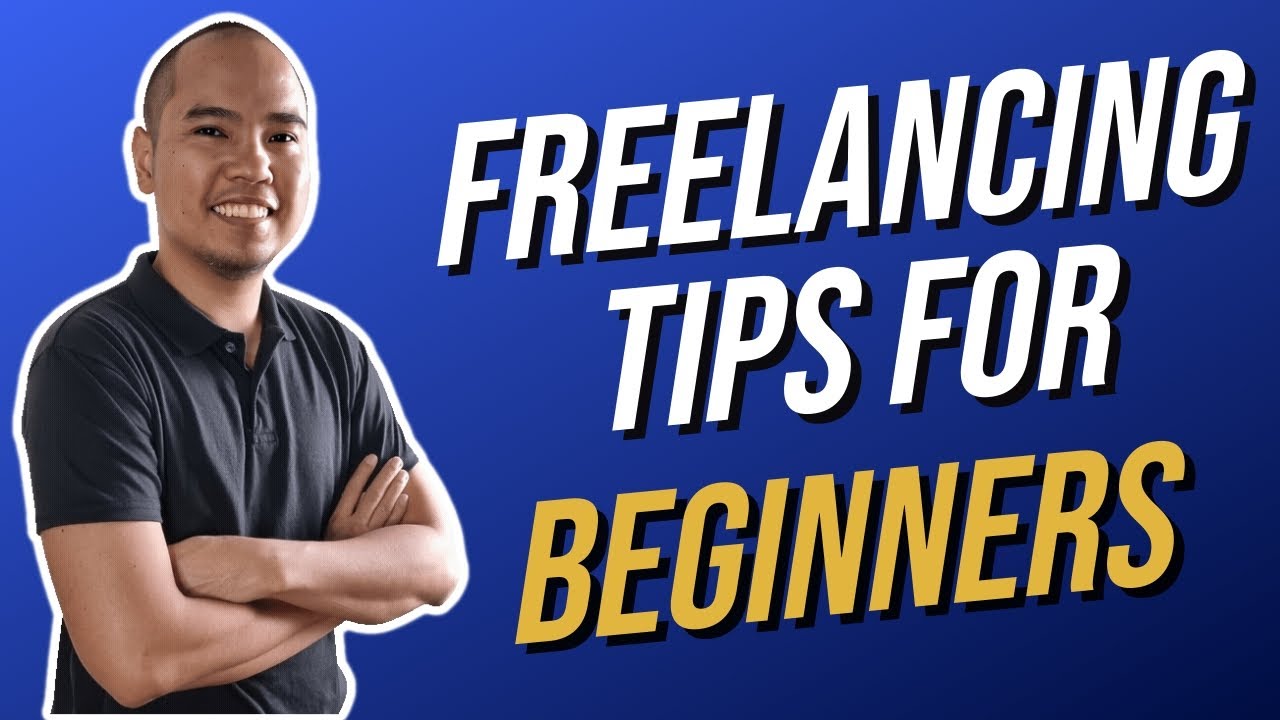 10 Best Freelancing Tips for Newbies Beginners | 100% Legit & Effective ...