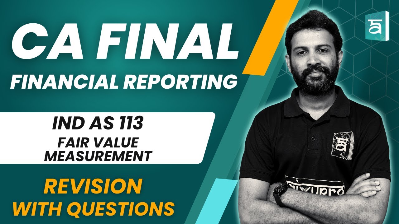 IND AS 113 Fair Value Measurement | FR | CA Final | English | CA ...