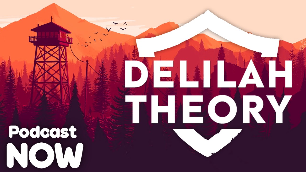 Firewatch: Delilah Theory - YouTube