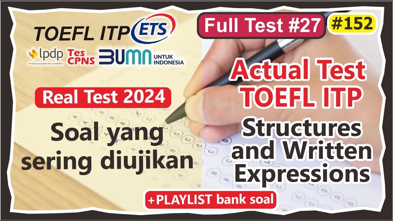 TOEFL ACTUAL TEST 2024 Structure and Written Expressions 1 40 TES YANG ...