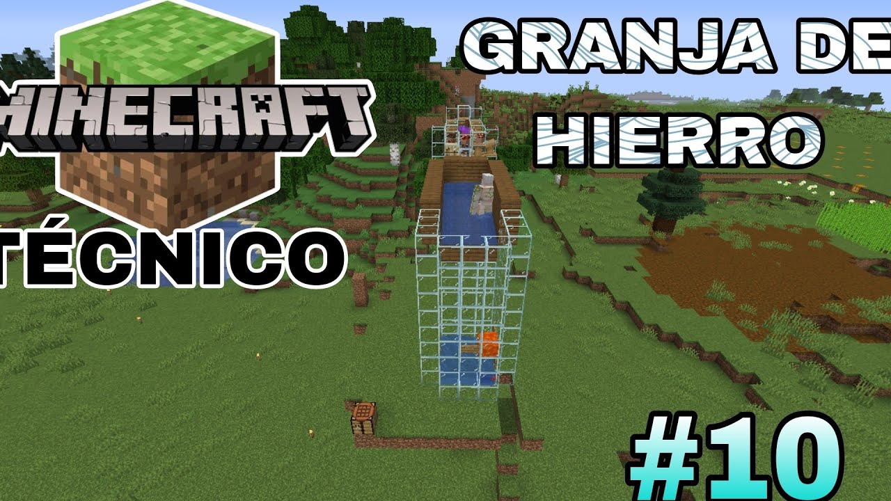 MINECRAFT TÉCNICO (JAVA) - Granja de Hierro - #10 - YouTube