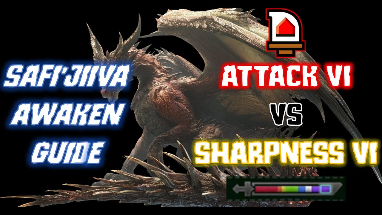 Attack VI vs Sharpness VI: WHICH SHOULD YOU USE? |MHW: ICEBORNE AWAKENS ...