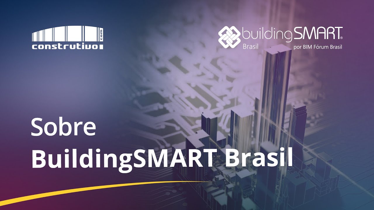 Sobre o BuildingSMART Brasil - YouTube