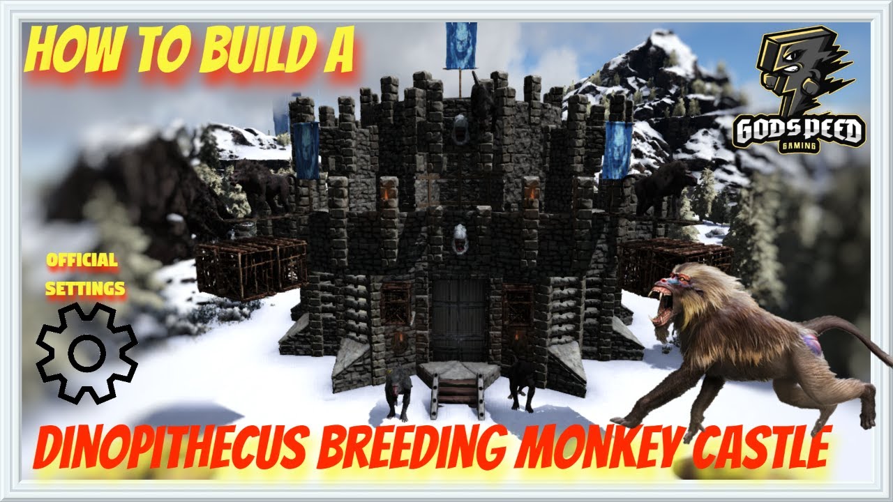 How To Build A Dinopithecus Breeding Pen Monkey Castle Official Ark ...