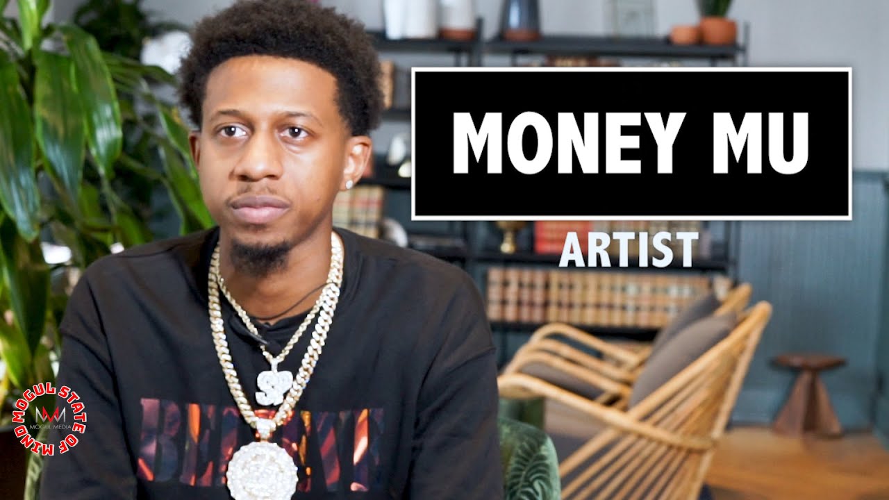 Money Mu [Part2] Discuss Label Offers and What he is looking for in ...