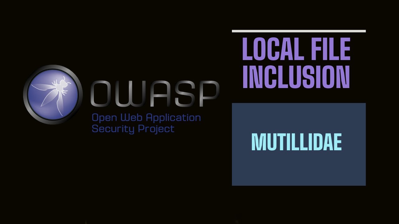 Local File Inclusion Vulnerability Explained | EP1 | Mutillidae OWASP ...