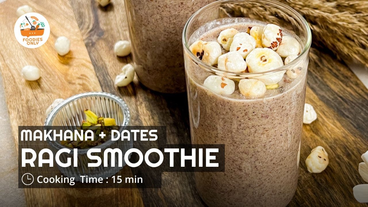 Ragi and Makhana Smoothie with Dates, Nuts and Seeds | Millet Breakfast ...