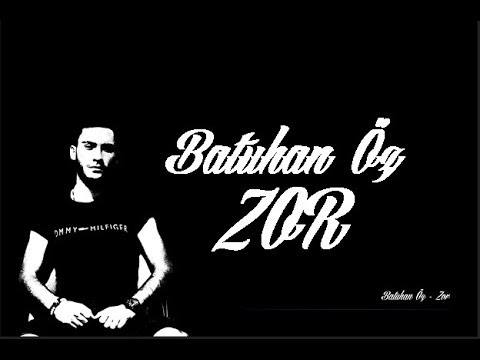 Batuhan Öz - Zor