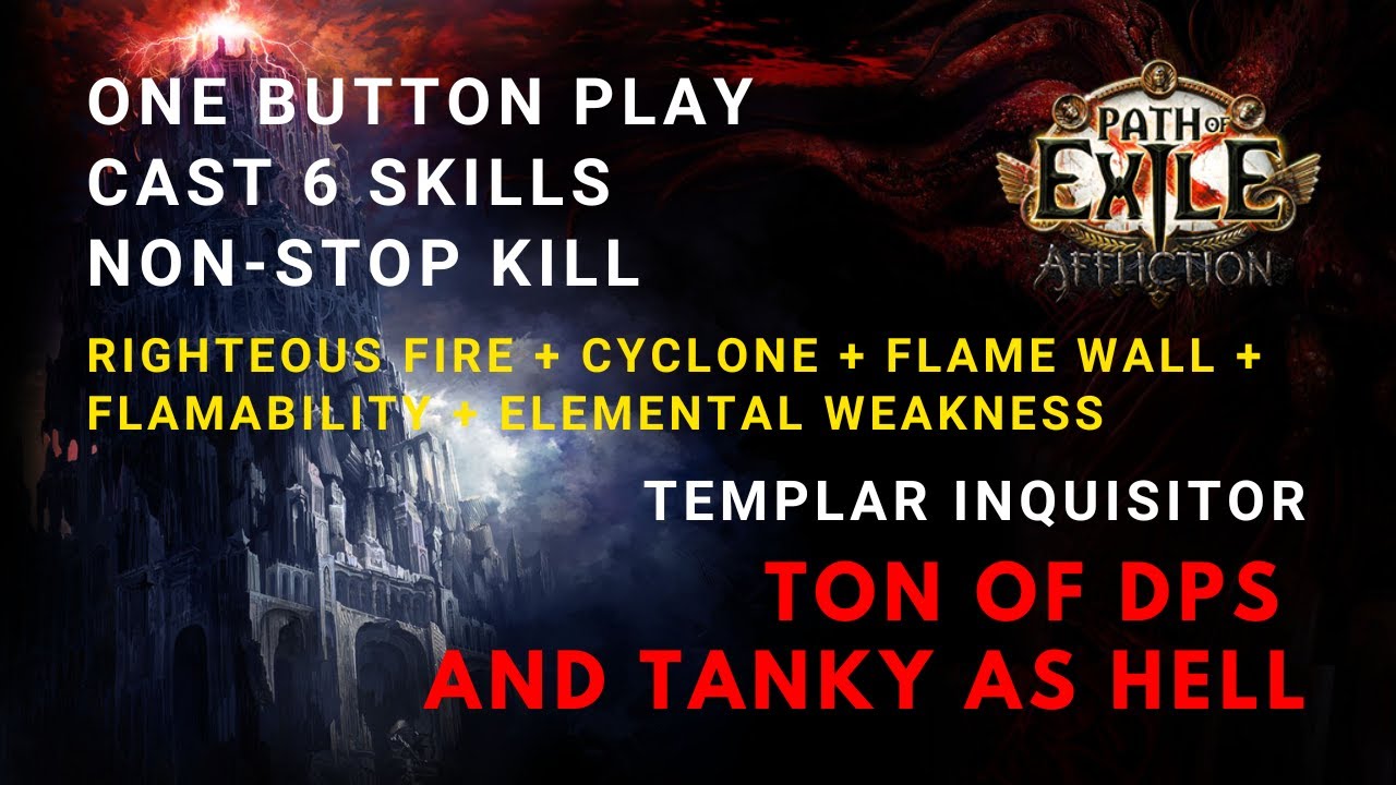 RIghteous fire + cyclone + flame wall + flammability + el weakness inquisitor | Path of exile ...