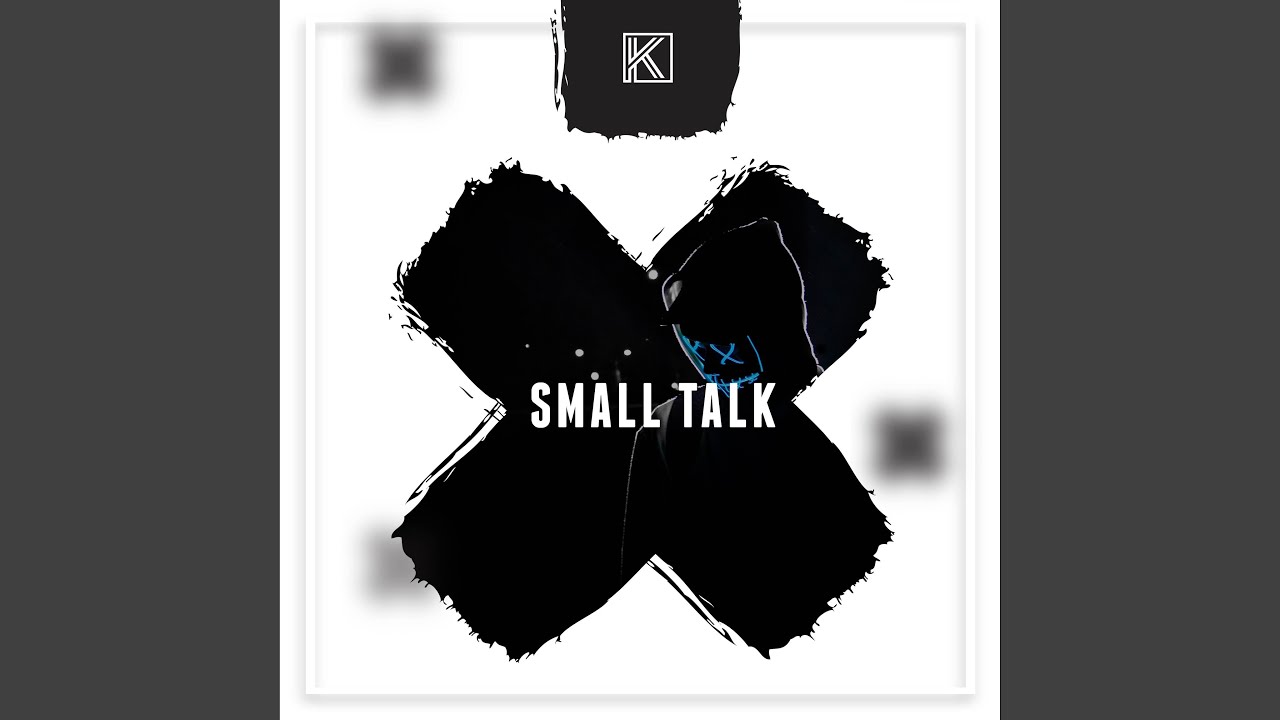 Small Talk - YouTube