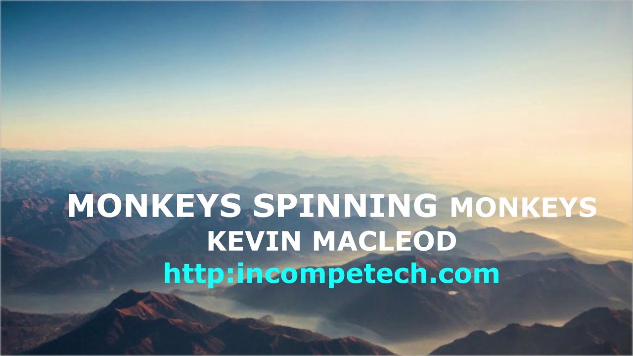 monkey spinning monkey by Kevin MacLeod (NO COPYRIGHT MUSIC) - YouTube
