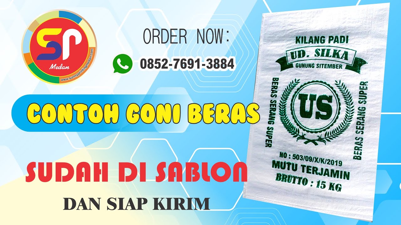 KARUNG BERAS / GONI BERAS SABLON 1 WARNA MEREK UD. SILKA - YouTube