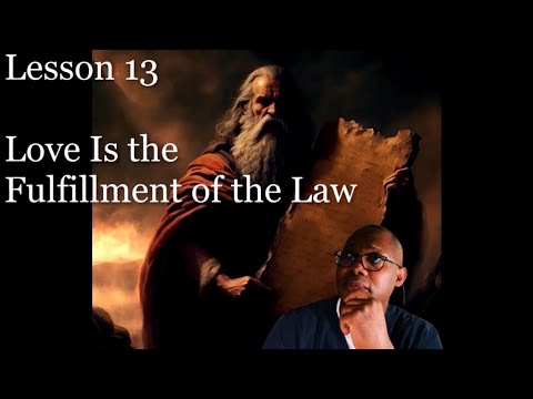 Love Is The Fulfillment Of The Law & The Law Is Love - YouTube