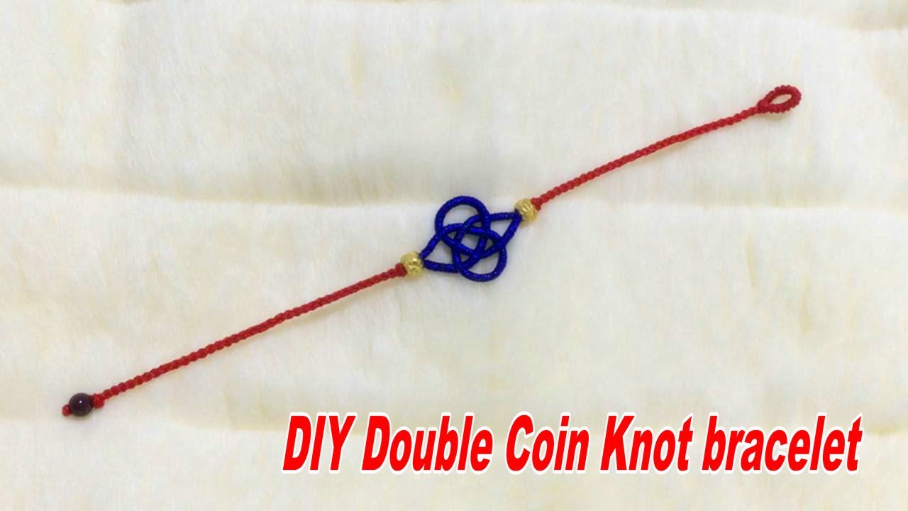 DIY Double Coin Knot bracelet for ladies, easy tutorial to make ...
