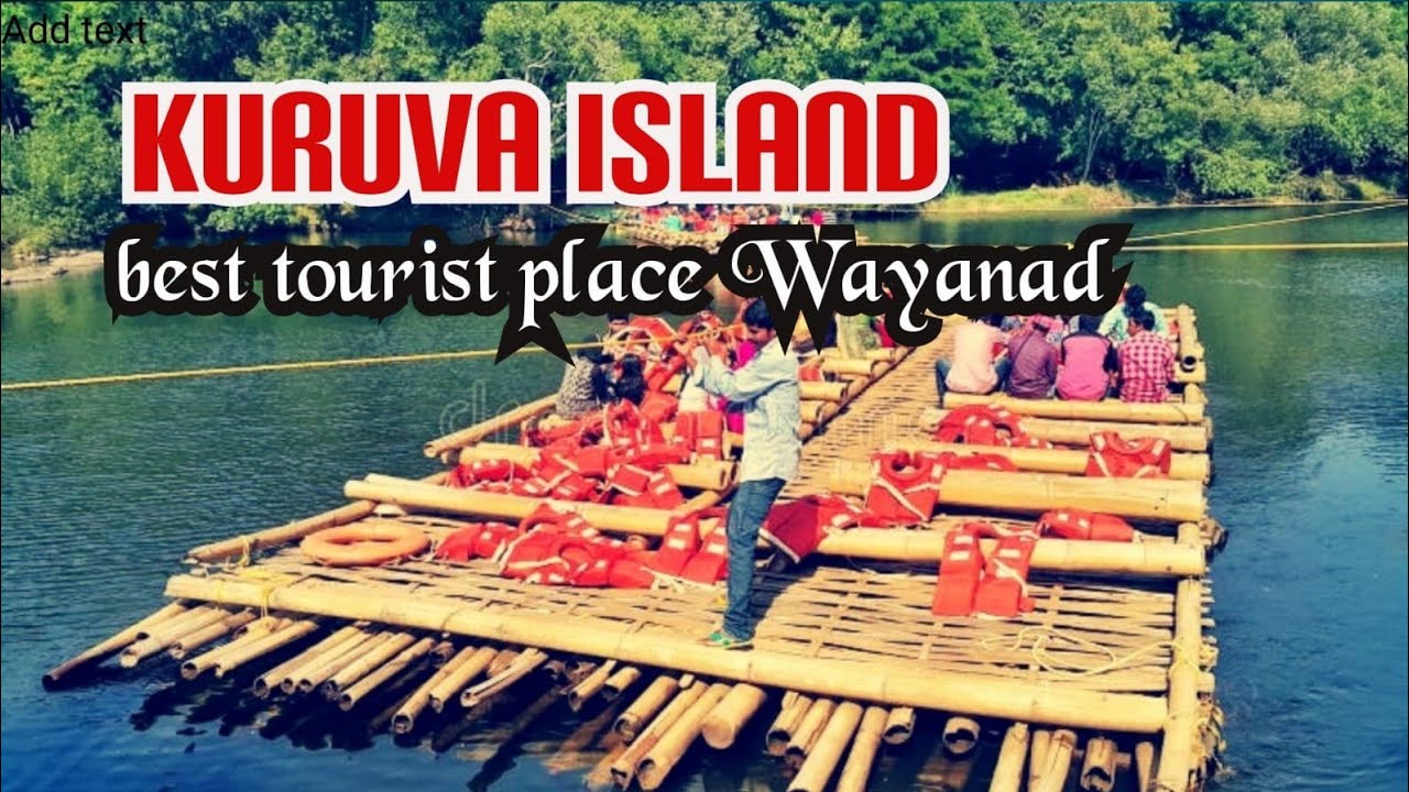 കുറുവാ ദ്വീപിലേ കാഴ്ചകൾ || kuruva island wayanad || best tourist place ...