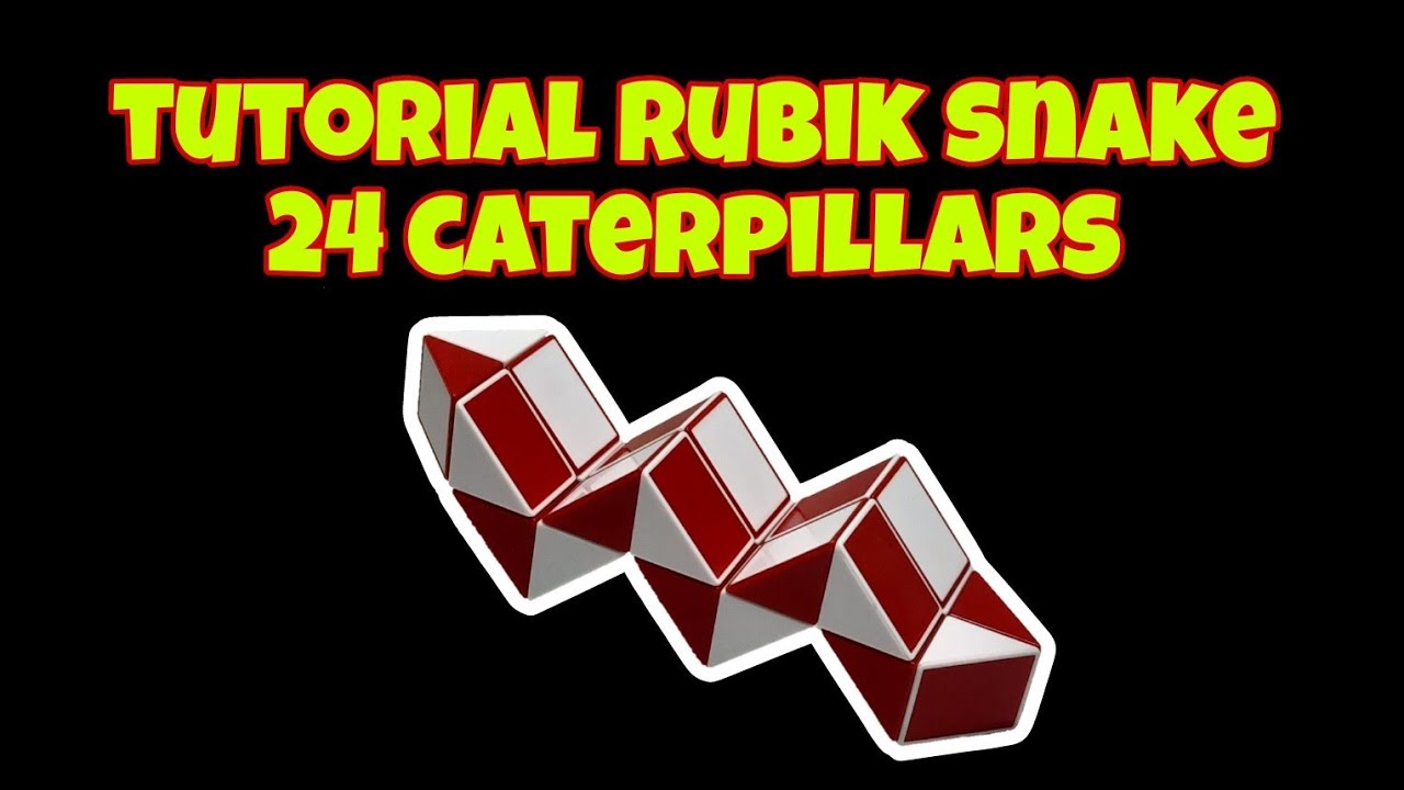 Rubik's snake 24 caterpillars shape - YouTube