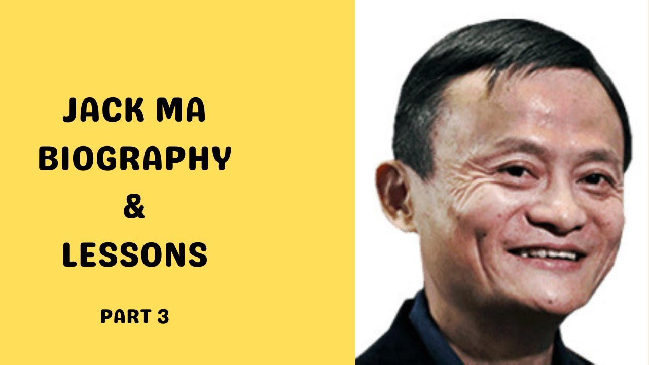 Jack Ma Biography & Lessons Part 3 I Words Of Wisdom - YouTube