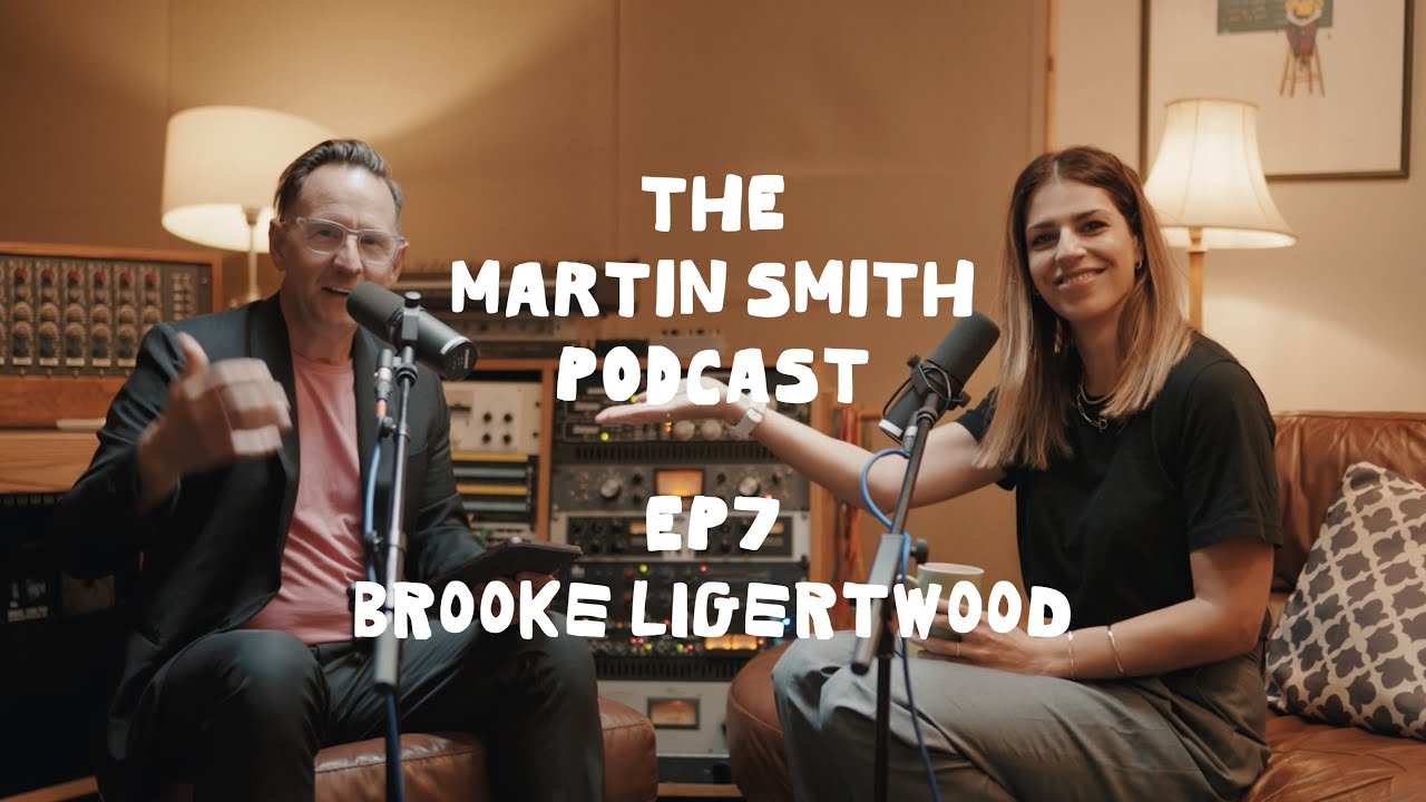 EP.7 An Interview with Brooke Ligertwood | The Martin Smith Podcast ...