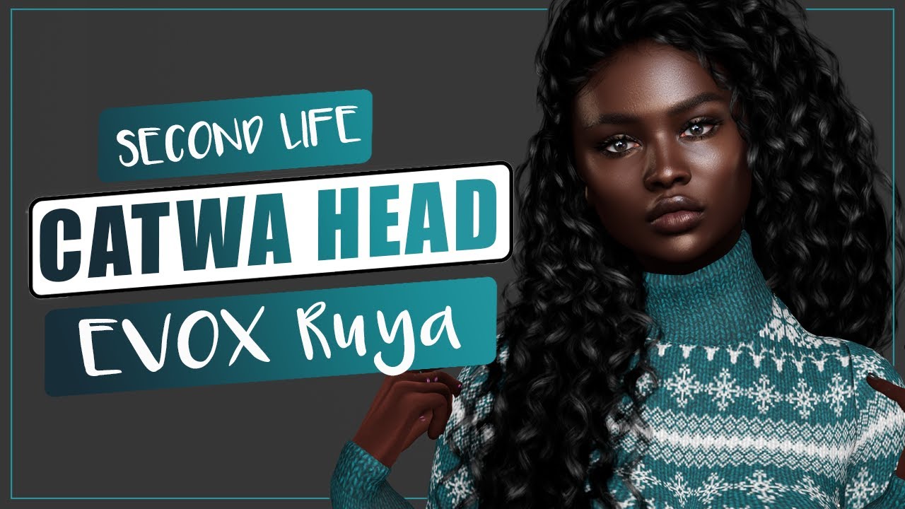 CATWA EVOX RUYA - Second Life ( MESH HEAD ) - YouTube