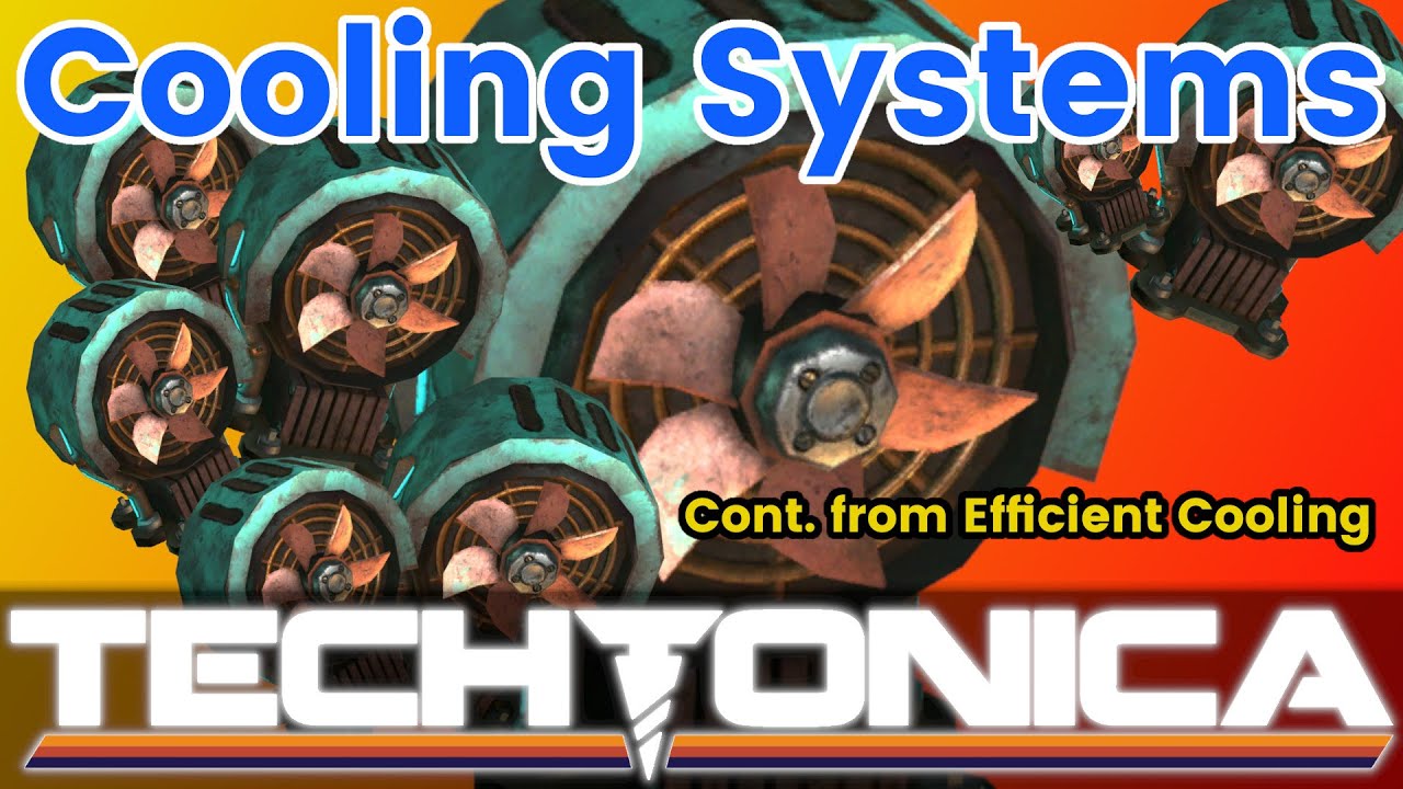 Efficient Cooling Systems - Techtonica - YouTube