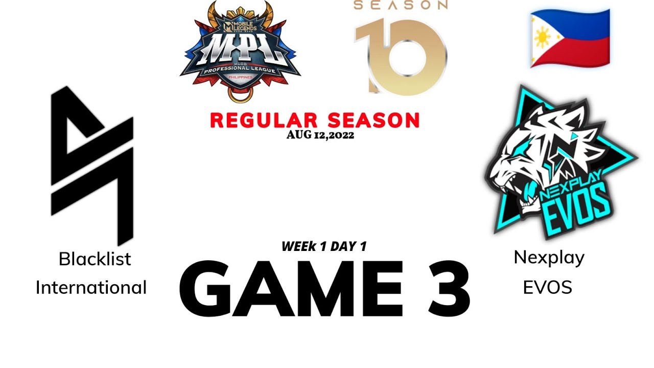 Blacklist International vs Nexplay EVOS Game 3 MPL PH S10 | BLCK VS ...