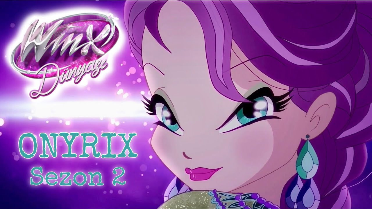 Winx Dünyası - Onyrix Dönüşümü - [TAM] || World of Winx - Onyrix ...