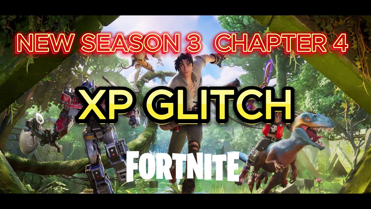 FORTNITE NEW SEASON 3 CHAPTER 4 XP GLITCH MAP! (GET LEVEL 200 FAST ...