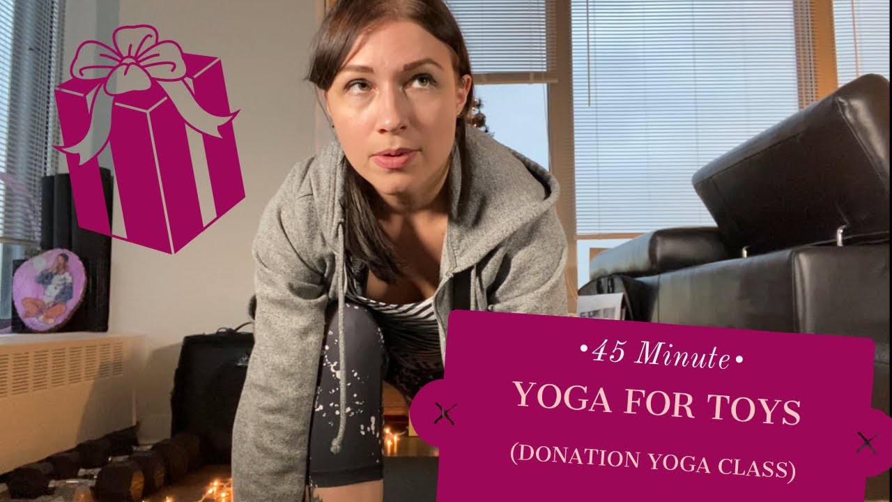 Yoga for Toys (45 Minute Yoga Session) - YouTube
