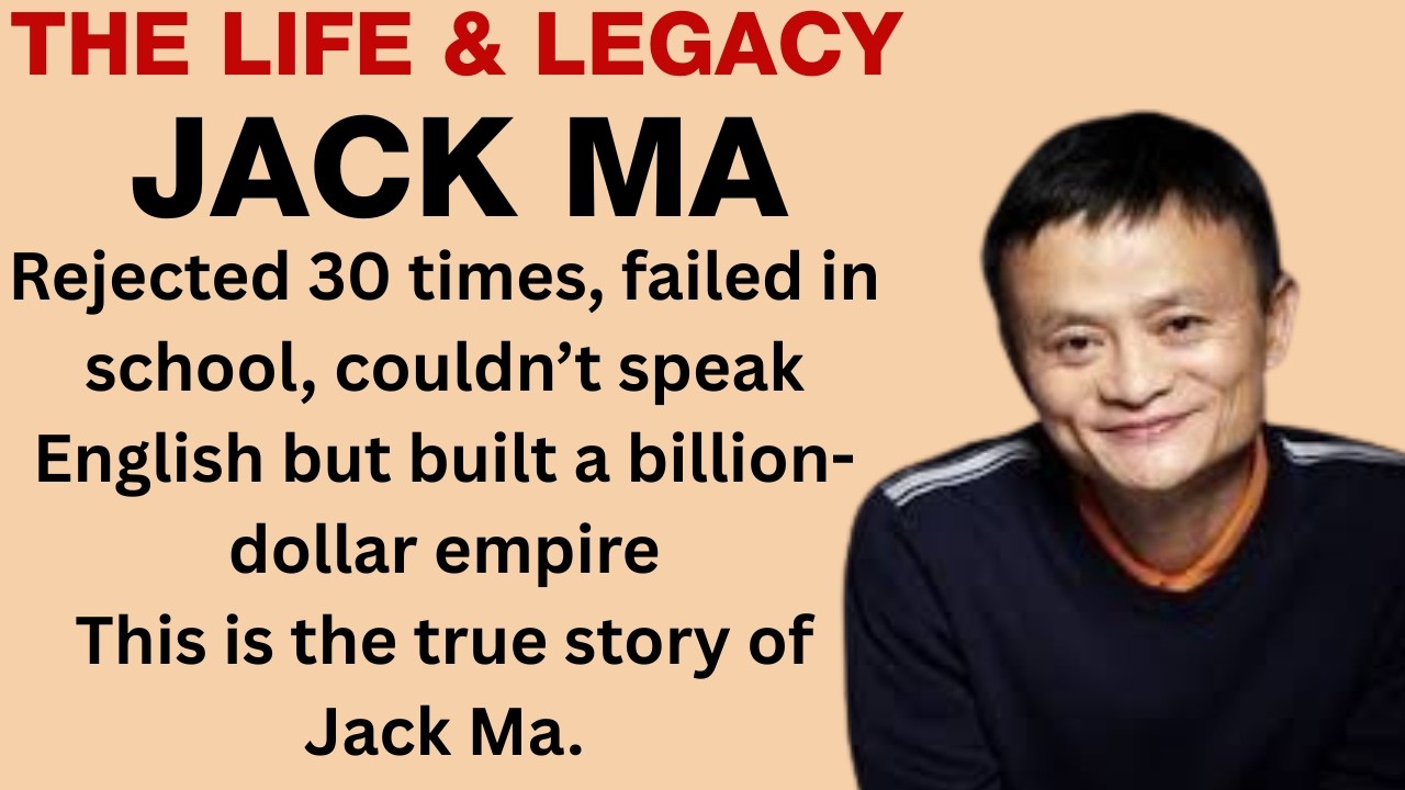 Jack Ma's Life Story || Learn English with a Powerful Motivational ...