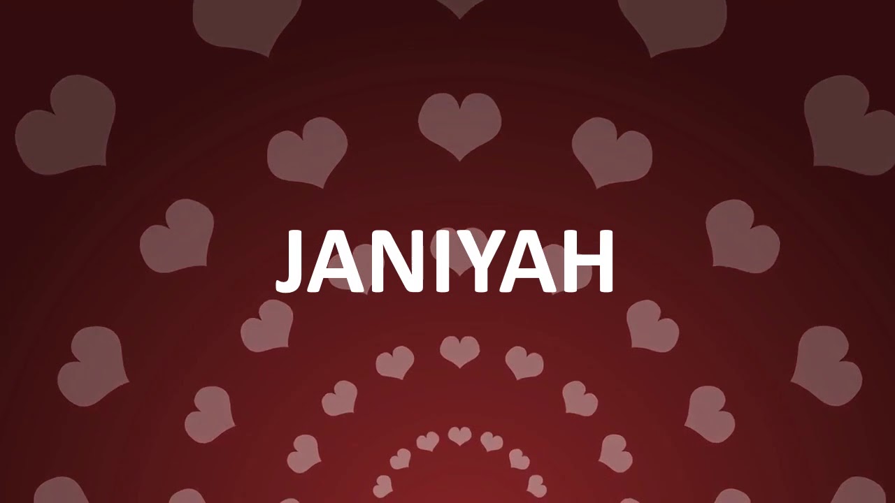 HAPPY BIRTHDAY JANIYAH - YouTube