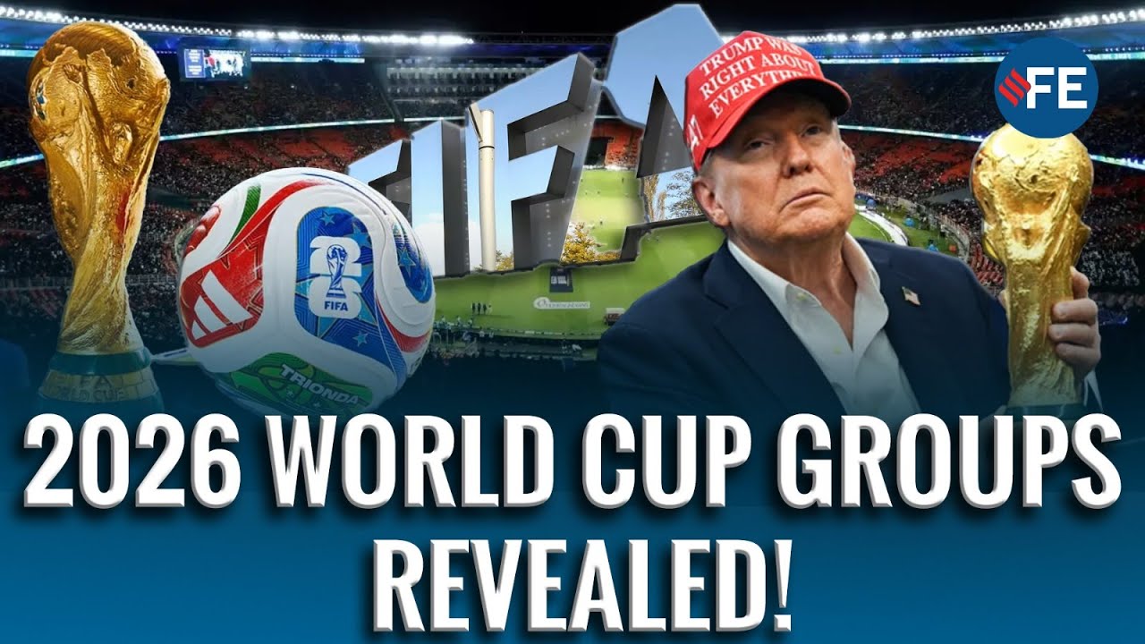 World Cup 2026 Draw Highlights: Final Group Line-Up | Biggest Matchups ...