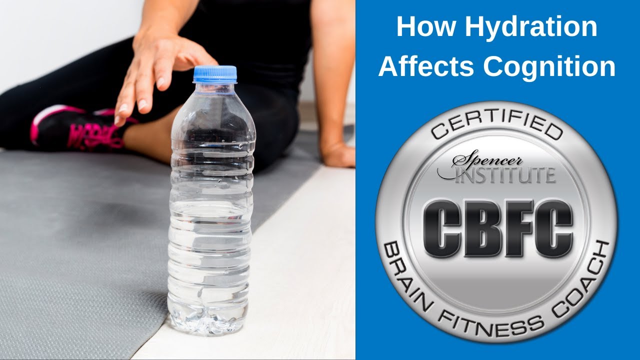 How Hydration Affects Cognition and Memory - YouTube