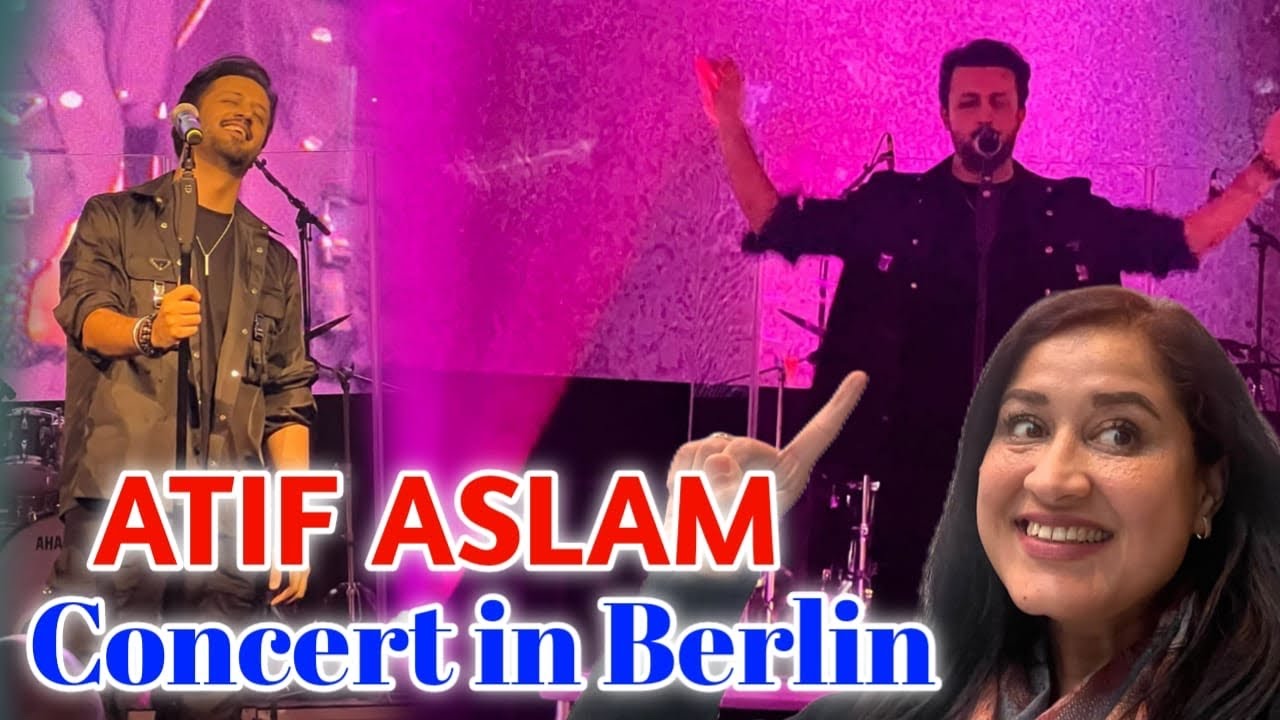 Atif Aslam Concert 2024 Berlin | Atif Aslam live in Berlin | mona vlogs ...