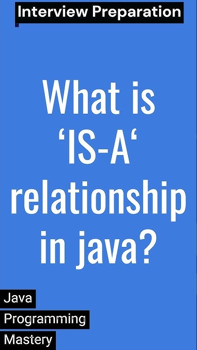 What is IS-A relationship in Java? #interview #java #viral #shorts ...