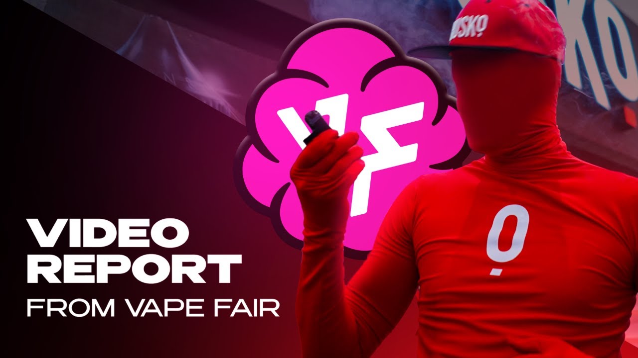 VAPE FAIR x BRUSKO - YouTube