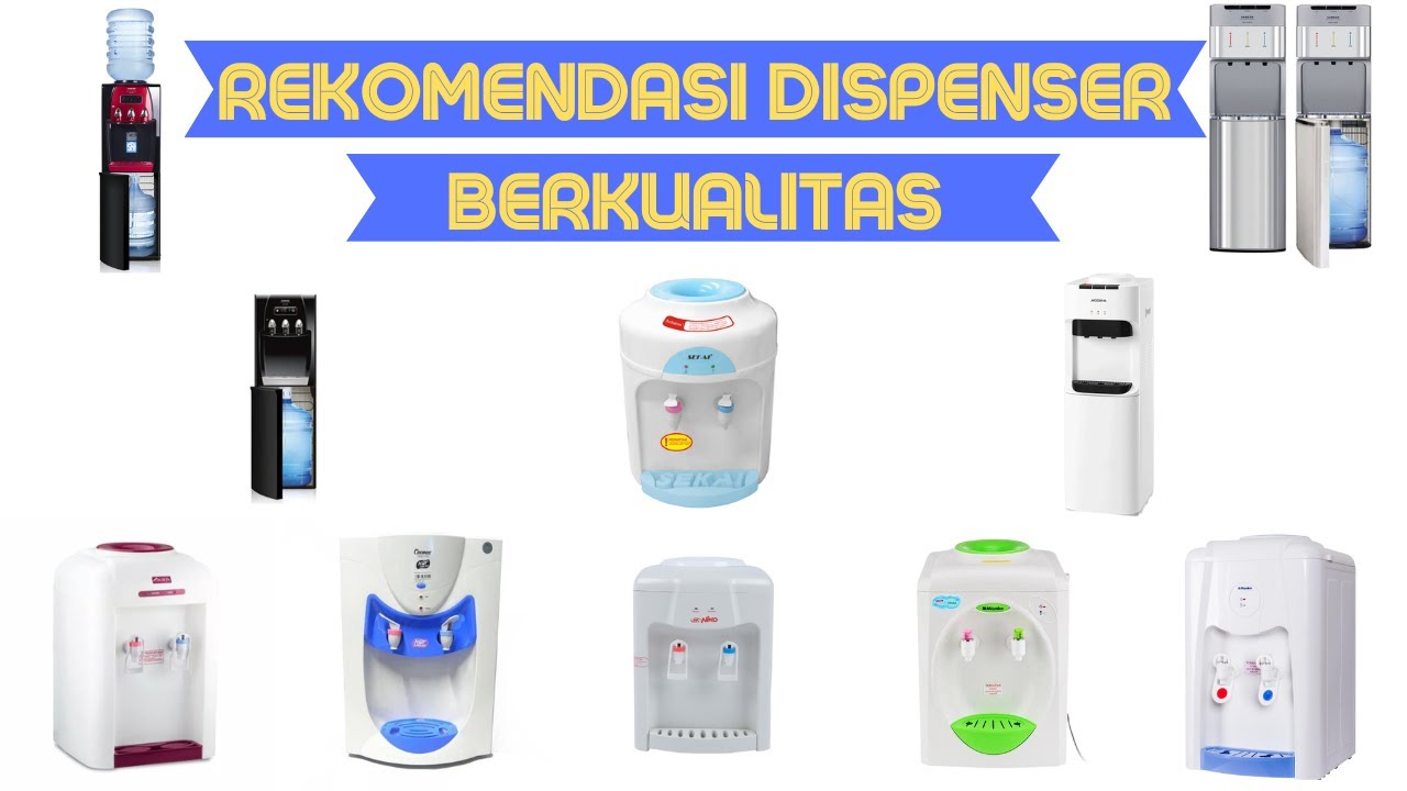 10 Rekomendasi Dispenser Terbaik Yang Bisa Menjadi Pilihan Yang Tepat I ...