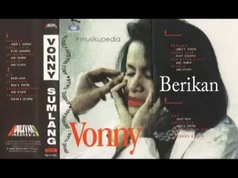 (Full Album) Vonny Sumlang # Berikan - YouTube