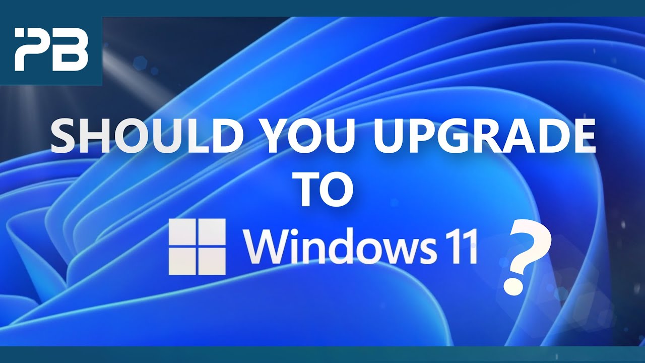 Should you upgrade to Windows 11? - Hands on Quick Look - YouTube