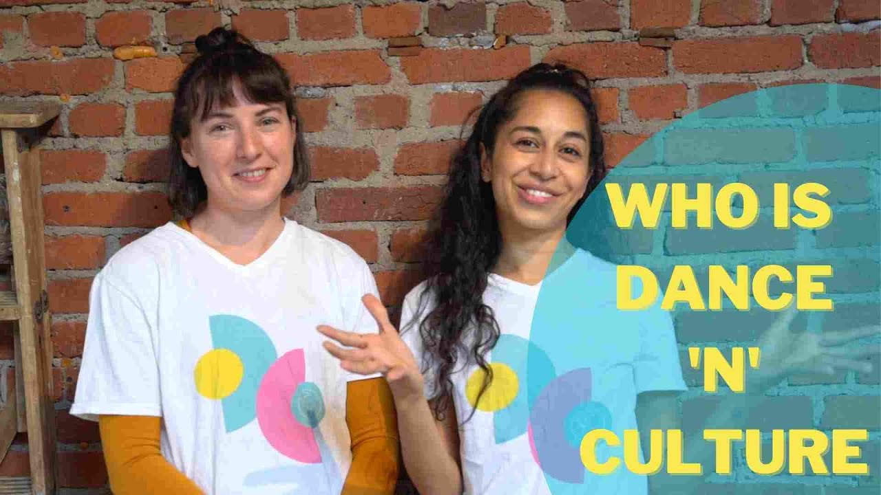 Dance 'N' Culture - Who We Are - YouTube