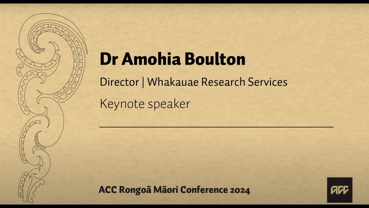 ACC Rongoā Conference 2024 | Speaker Dr Amohia Boulton - YouTube
