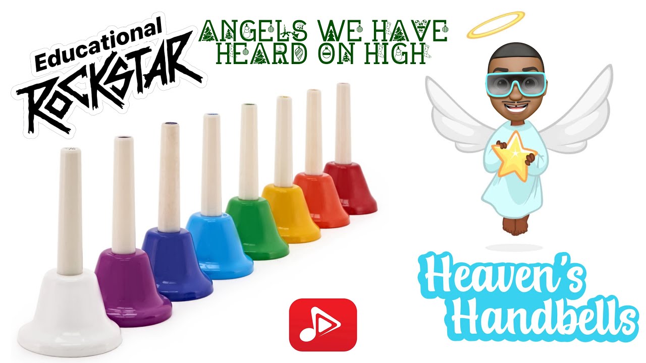 Heaven’s Handbells E4 - ANGELS WE HAVE HEARD ON HIGH - YouTube