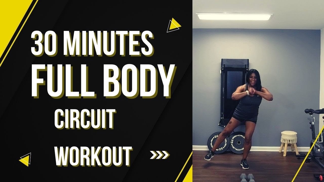 30 Minute Circuit Full-Body Workout - YouTube