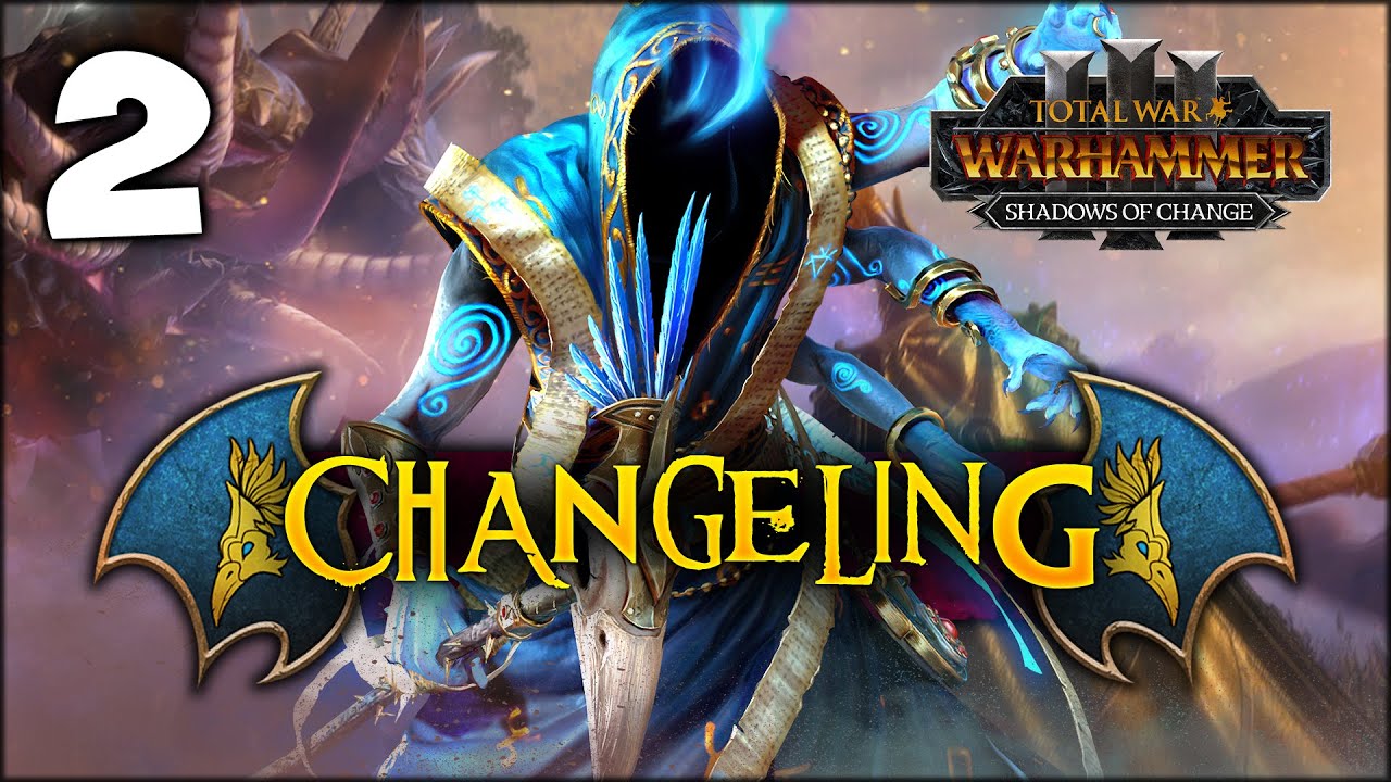 THE TRICKSTER TRAPS TODBRINGER! Total War: Warhammer 3 - The Changeling ...